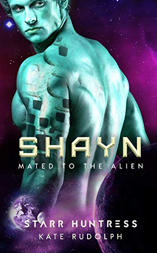 Shayn (Mated to the Alien Book 7) eBook : Rudolph, Kate, Huntress ...