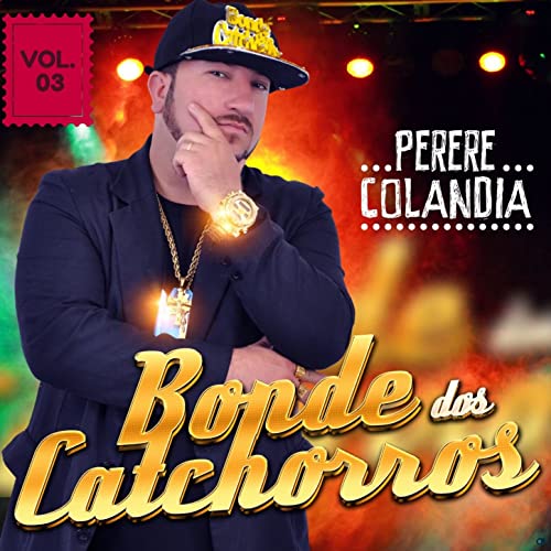 Play Pererecolândia, Vol. 3 by Bonde dos Catchorros on Amazon Music