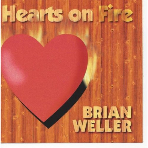 Amazon.com: Hearts On Fire : Brian Weller: Digital Music