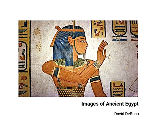 Images of Ancient Egypt: David DeRosa: 9781364927073: Amazon.com: Books