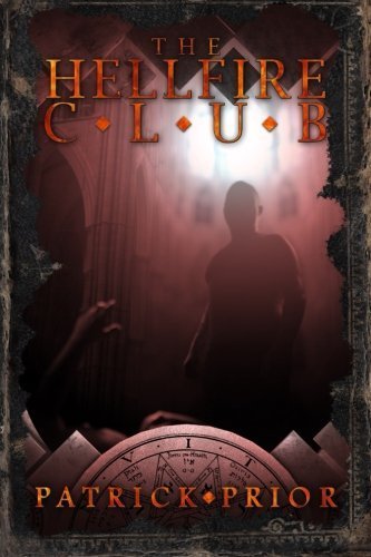 The Hellfire Club by Prior, Patrick (2014) Paperback: Unknown Author ...