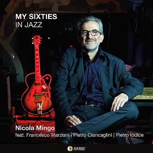 Amazon.com: My Sixties in Jazz : Nicola Mingo: Digital Music