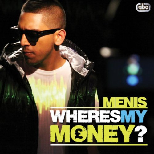 Amazon.co.jp: Where's My Money [Explicit] : Menis feat. Jai Amore