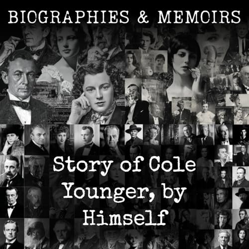 Amazon.com: Story of Cole Younger, by Himself : Cole Younger: Audible ...