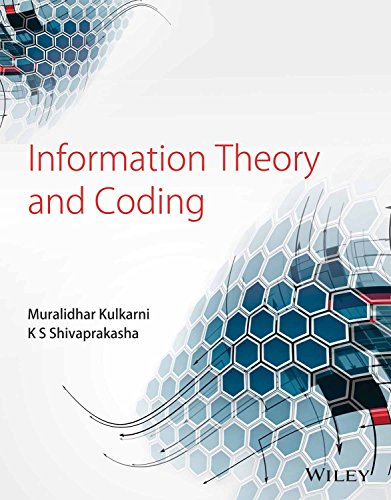 Information Theory and Coding eBook : Murlidhar Kulkarni, K.S. Shivaprakasha: Amazon.in: Kindle ...
