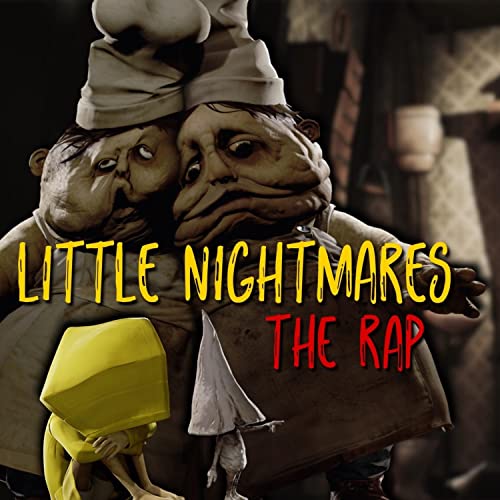 Little Nightmares Rap [Explicit] by Daddyphatsnaps on Amazon Music ...