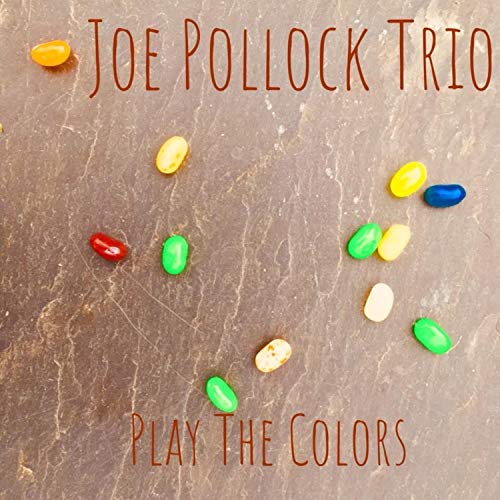 Play Play the Colors (Live at Mag's) by Joe Pollock Trio on Amazon Music