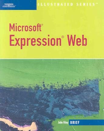 Microsoft Expression Web-Illustrated Brief (Illustrated Series ...