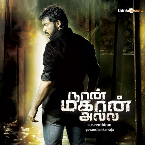 Play Naan Mahaan Alla (Original Motion Picture Soundtrack) by Yuvan ...