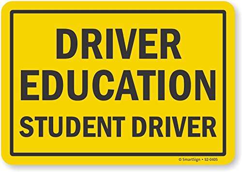 SmartSign “Driver Education, Student Driver” Label | 10" x 14 ...