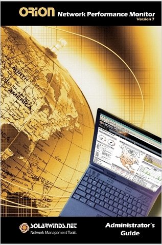 Orion Network Performance Monitor - Administrator's Guide: SolarWinds ...
