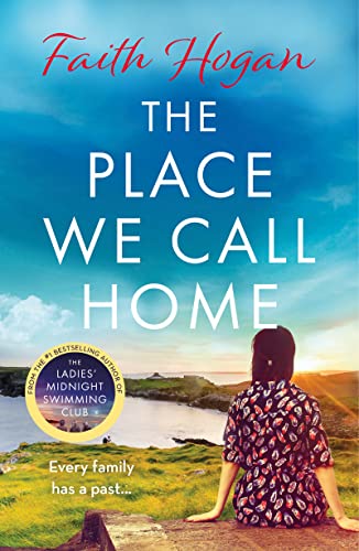 The Place We Call Home: an emotional story of love, loss and family ...