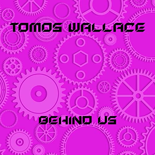Amazon.co.jp: Behind Us : Tomos Wallace: Digital Music