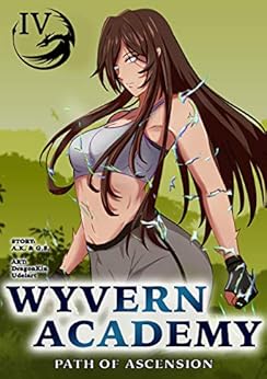 Amazon.com: Wyvern Academy: Path of Ascension IV eBook : Kane, Atlas, Sinclair, Grayson, Rince ...