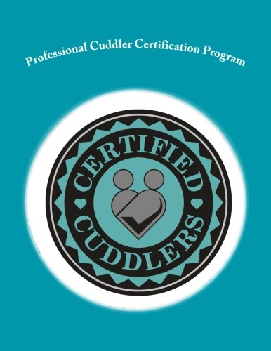 Buy Professional Cuddler Certification Program: 2 Day Course Manual ...