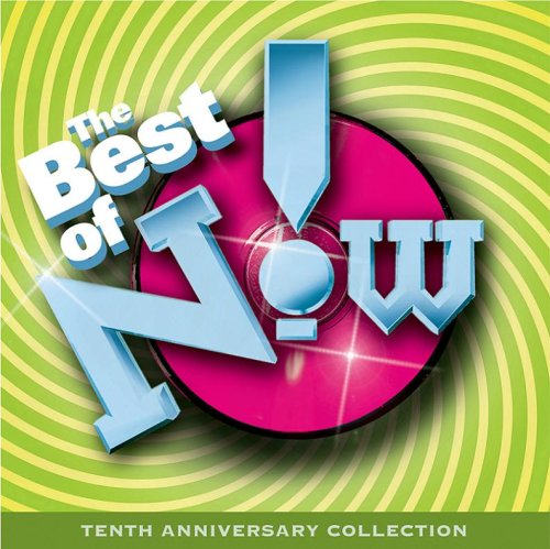 Various - The Best of Now: Tenth Anniversary Collection - Amazon.com Music