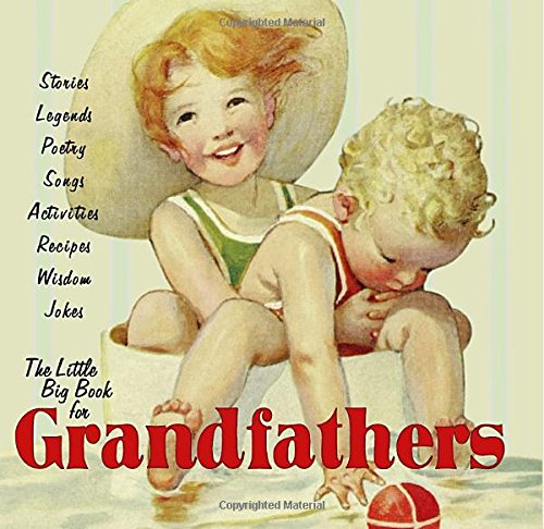 The Little Big Book for Grandfathers: Wong, Alice, Wakabayashi, Clark H ...
