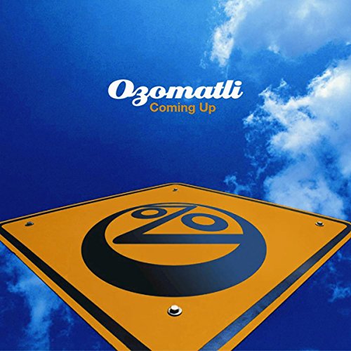 Play Coming Up by Ozomatli on Amazon Music