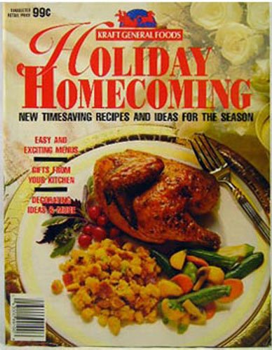 Holiday Homecoming (New Timesaving Recipes And Ideas For The Season ...