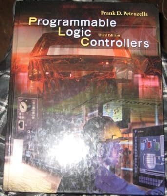 Programmable Logic Controllers: Petruzella, Frank: 9780078298523: Books - Amazon.ca