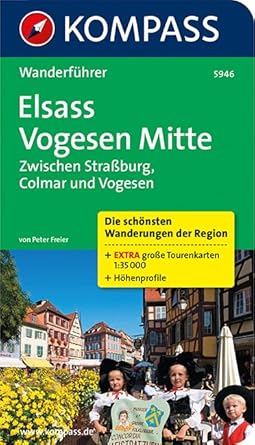 Elsass, Vogesen Mitte, Zwischen Straßburg, Colmar und Vogesen ...