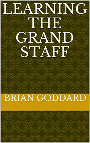 Amazon.com: Learning The Grand Staff eBook : Goddard, Brian: Kindle Store