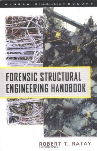 Forensic Structural Engineering Handbook (McGraw-Hill Handbooks): Amazon.co.uk: Ratay, Robert ...