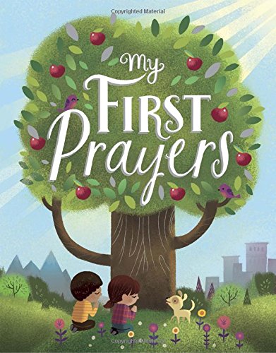 My First Prayers: Holland, Lily, Doney, Meryl, Payne, Jan ...