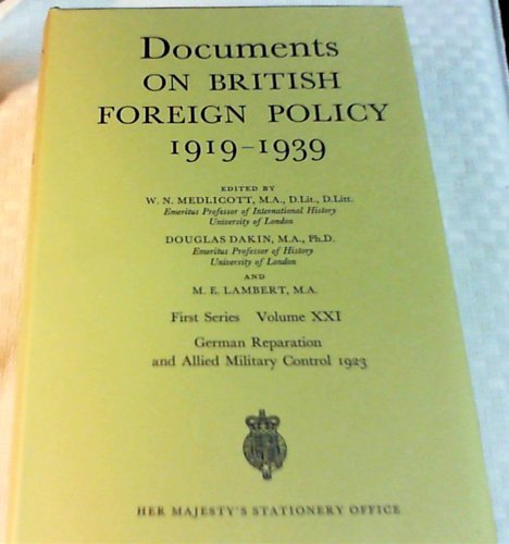 Documents on British Foreign Policy, 1919-1939, First Series, Volume 21 ...
