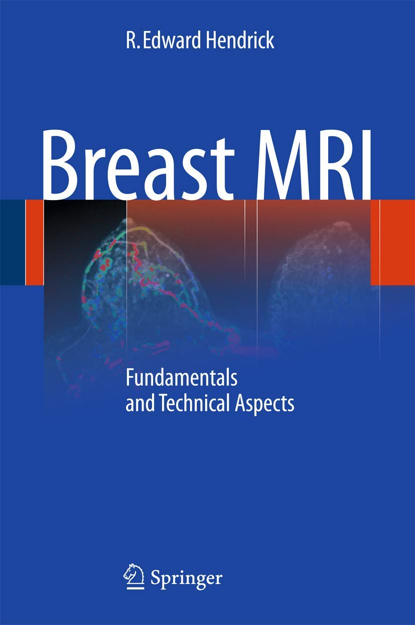 Amazon | Breast MRI: Fundamentals and Technical Aspects | Hendrick, R ...