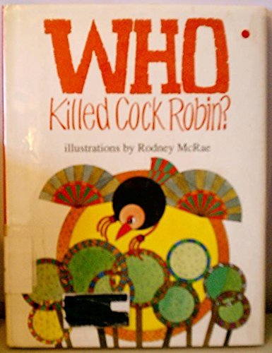 Who Killed Cock Robin?: McRae, Rodney: 9780385300858: Amazon.com: Books