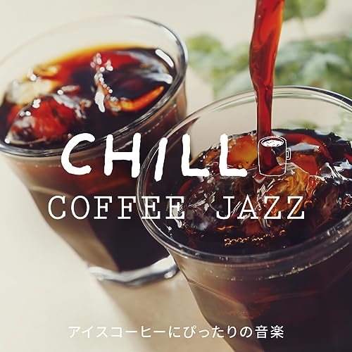 Amazon MusicでCircle of Notes & Cafe Ensemble ProjectのChill Coffee Jazz ...