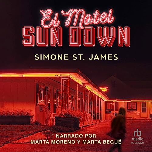 Amazon.com: El Motel Sun Down [The Sun Down Motel] (Audible Audio Edition): Simone St. James ...