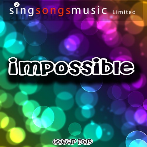 Amazon.com: Impossible - Single : Cover Pop: Everything Else
