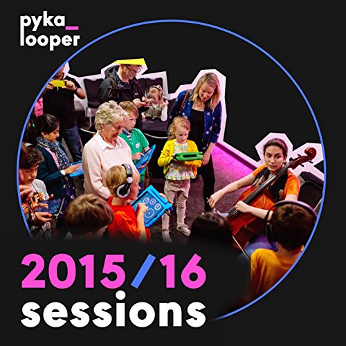 Amazon.co.jp: pyka_looper - 2015/16 sessions : pyka: デジタルミュージック
