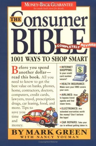 The Consumer Bible: Completely Revised: Green, Mark, Youman, Nancy ...