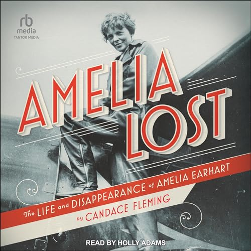 Amazon.com: Amelia Lost: The Life and Disappearance of Amelia Earhart ...