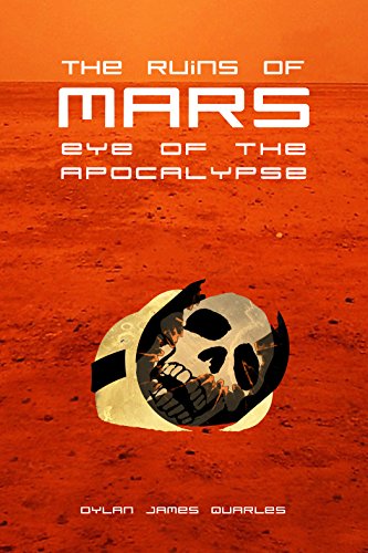 Amazon.com: The Ruins of Mars: Eye of the Apocalypse (The Ruins of Mars ...