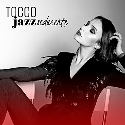 Amazon MusicでPianoforte caffè ensembleのTocco jazz seducente: Musica strumentale perfetta per ...
