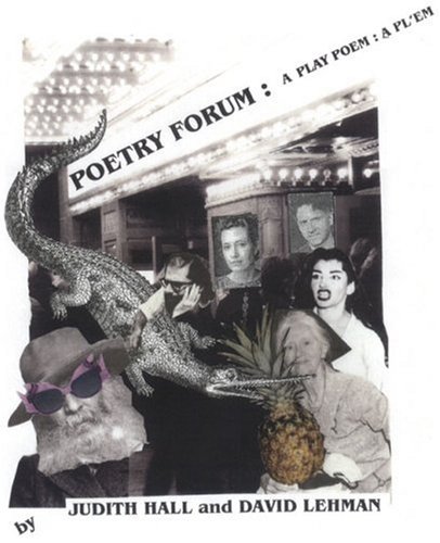 Poetry Forum: Judith Hall and David Lehman: 9781896209791: Amazon.com ...