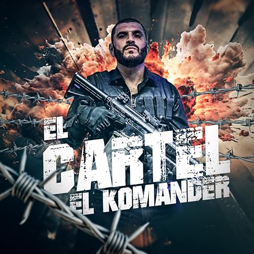 El Cartel by El Komander on Amazon Music - Amazon.com