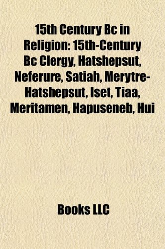 15th Century BC in Religion: 15th-Century BC Clergy, Hatshepsut ...