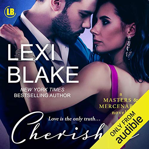 Amazon.com: Cherished: A Masters and Mercenaries Novella (Audible Audio Edition): Lexi Blake ...