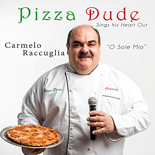 Pizza Dude Sings His Heart Out von Carmelo Raccuglia bei Amazon Music ...