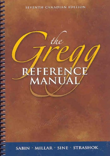 The Gregg Reference Manual, Seventh Edition: Sabin, William A.; Millar ...