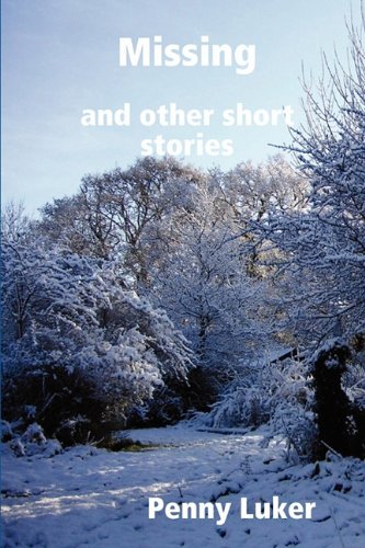 Missing: Penny Luker: 9780955989605: Amazon.com: Books