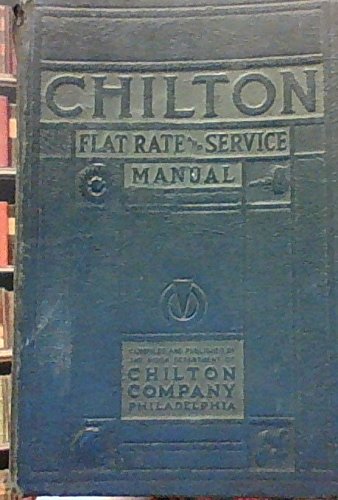 Chilton Flat Rate and Service Manual (Sixteenth Edition): Chase, Julian ...