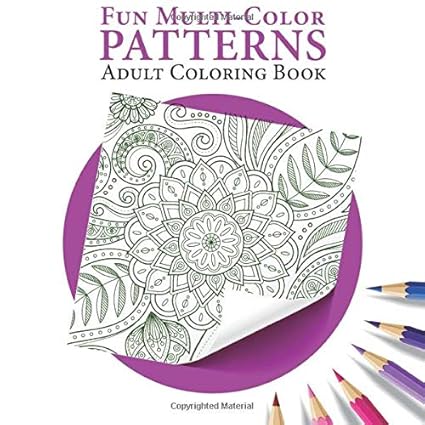 Amazon.com: Fun Multi-Color Patterns: Adult Coloring Book ...