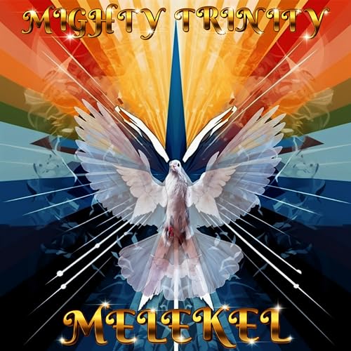 Mighty Trinity by Melekel on Amazon Music - Amazon.com