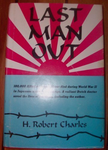 Last Man Out by H. Robert Charles (1988-03-03): Charles, H. Robert ...